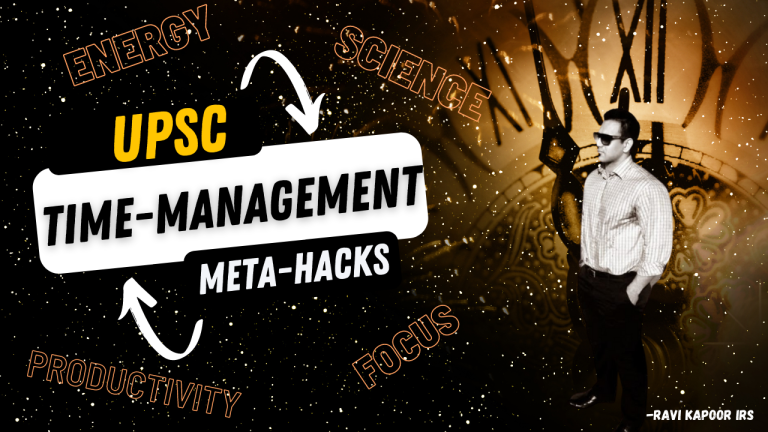 TIME MANAGEMENT META-HACKS FOR UPSC : For Working Professionals and ...